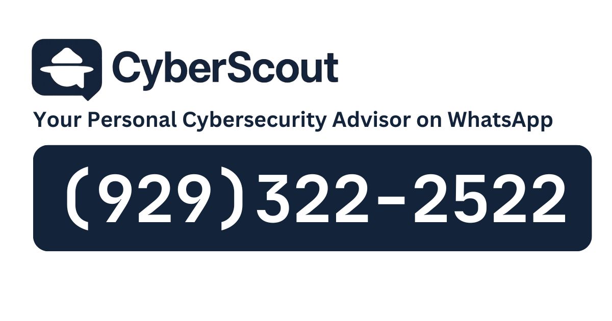 CyberScout - Your Personal Cybersecurity Advisor | 100% Free WhatsApp ...